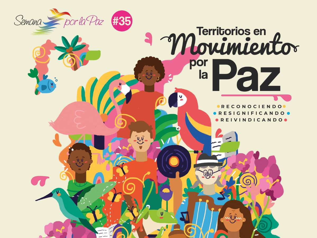 «Territorios en movimientos por la paz» es el tema de la «Semana por la ...